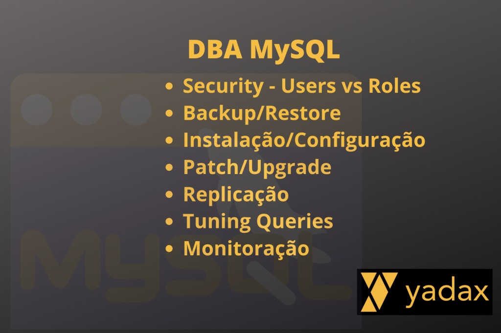 DBA MySQL - Yadax Databases